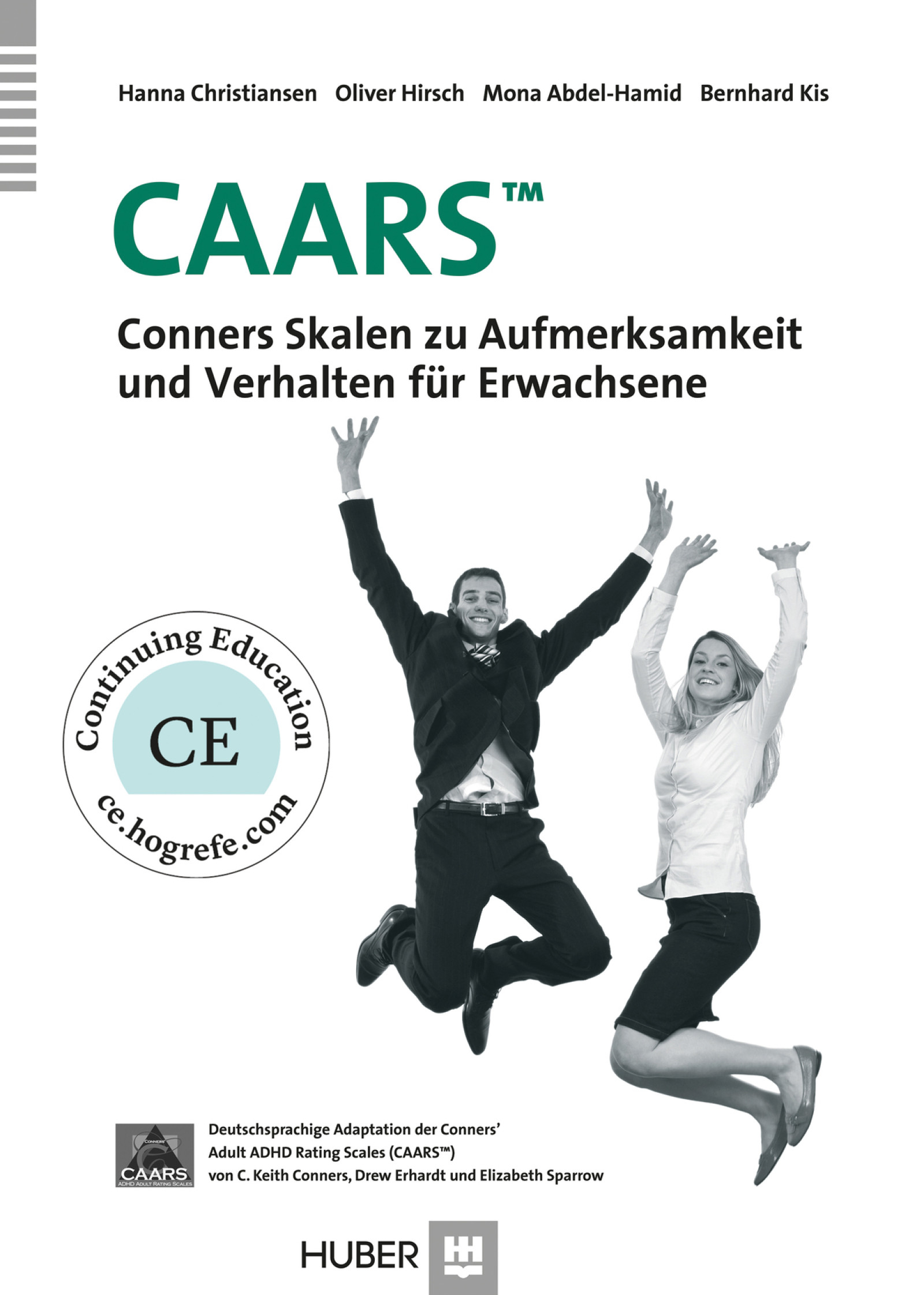 CAARS™ - Conners Skalen zu Aufmerksamkeit und Verhalten für Erwachsene ...