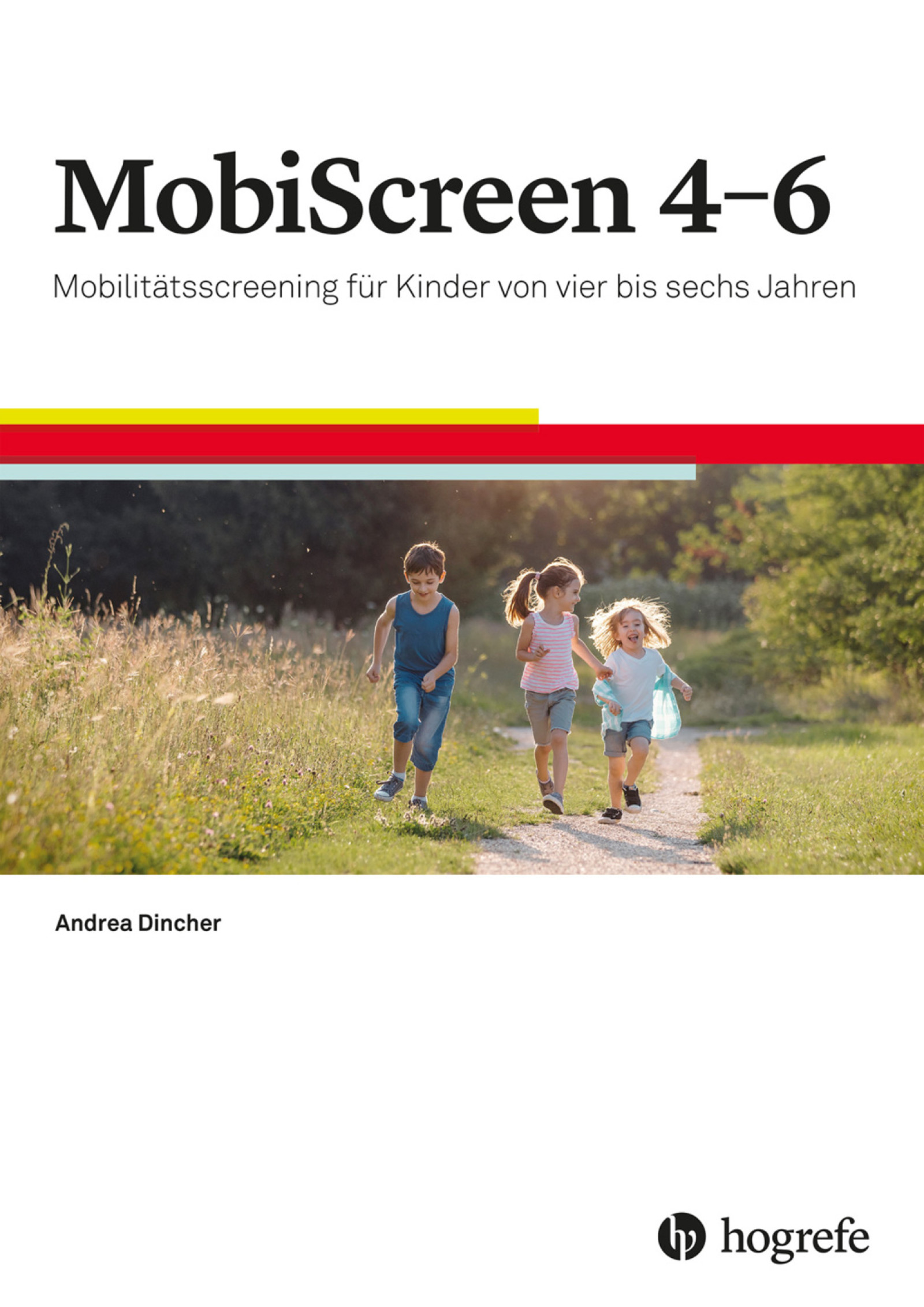 MOBISCREEN 4–6 - Mobilitätsscreening für Kinder von vier bis sechs ...